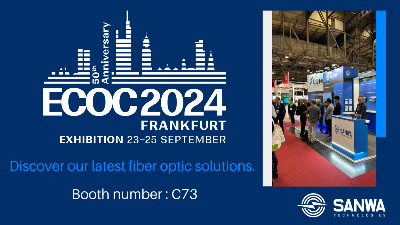 “ECOC 2024” 出展のお知らせ | 三和テクノロジーズ株式会社